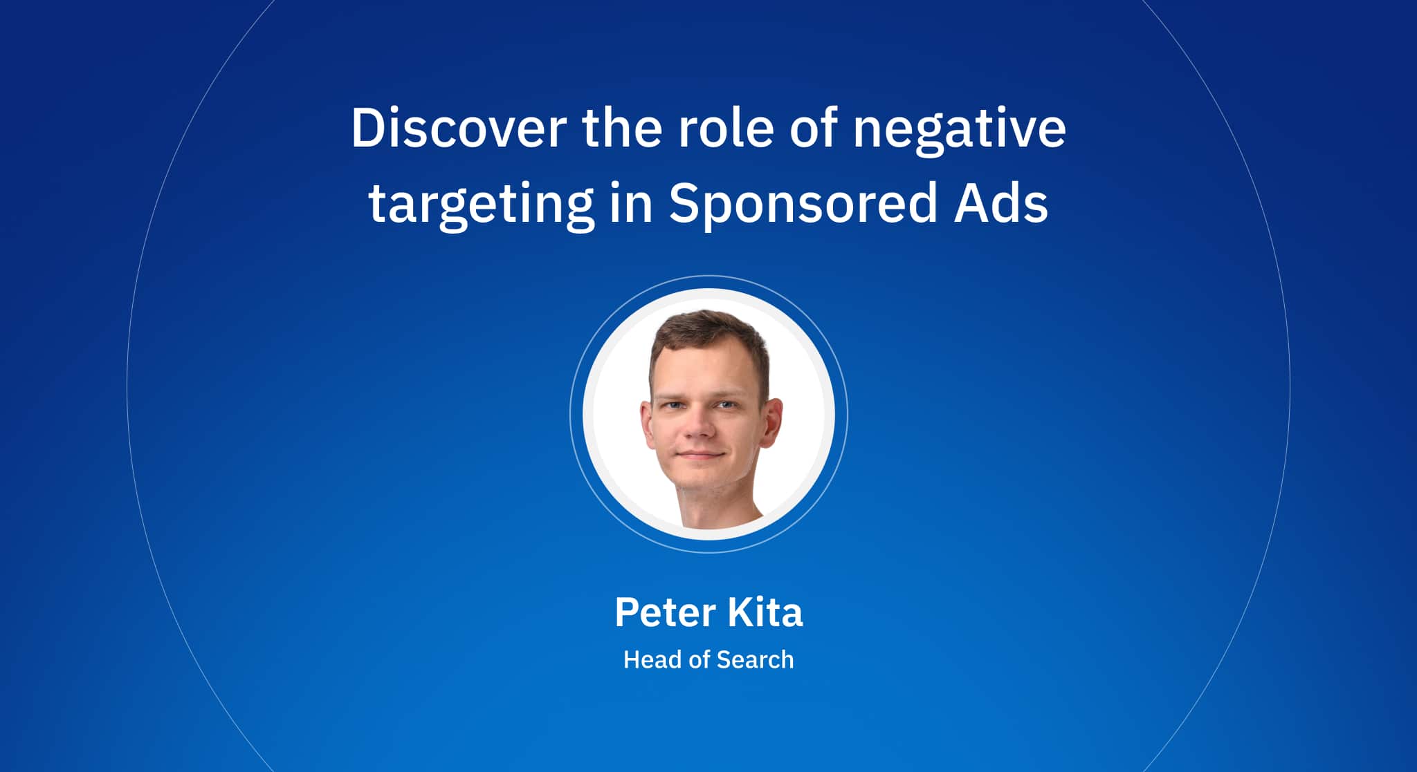 Discover the role of negative targeting in Sponsored Ads - Amerge